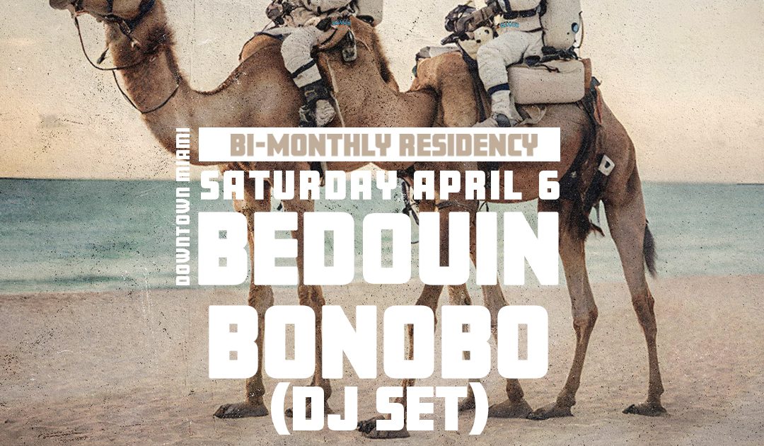 Bedouin & Bonobo (DJ Set) at Club Space Miami, Miami
