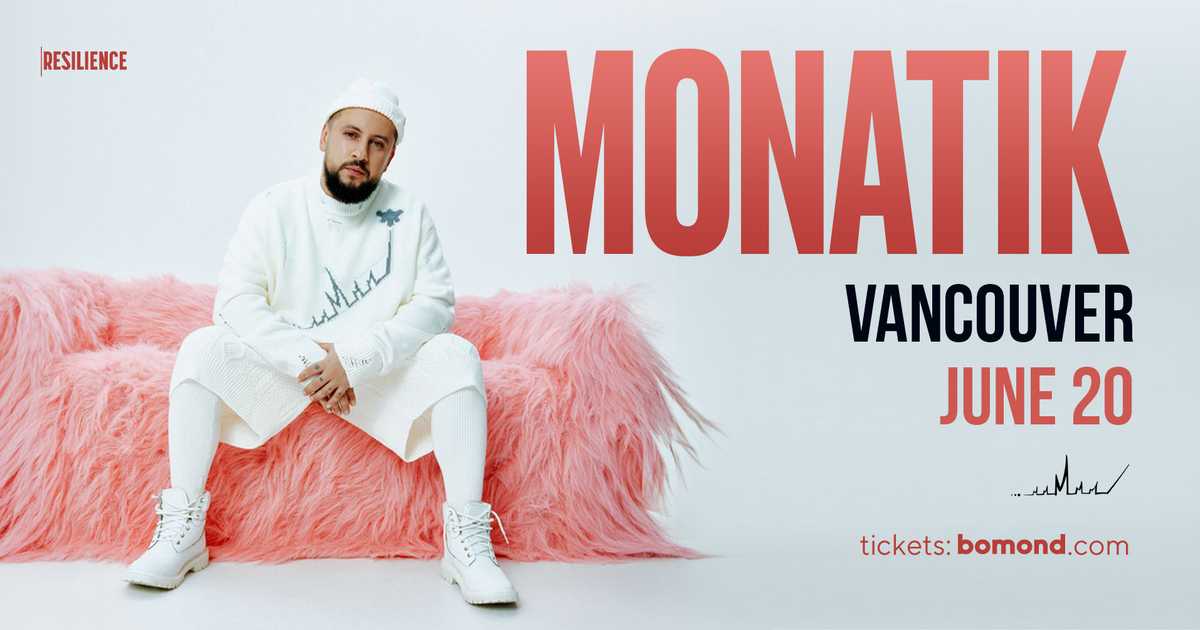 MONATIK is visiting Vancouver with his legendary program at The Vogue ...