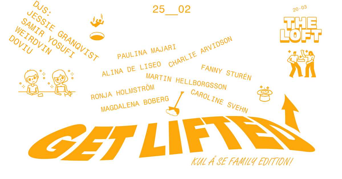 Get Lifted: Kul å se Edition at TBA - Stockholm, Stockholm
