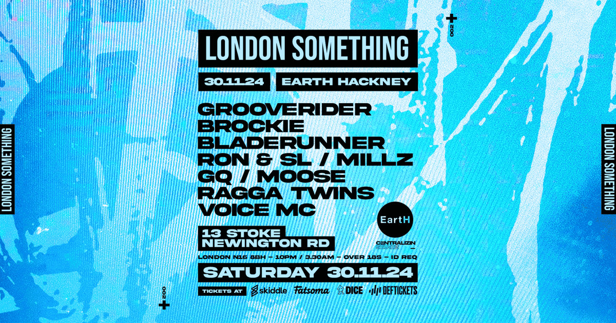 London Something: Jungle DnB night in the Heart of Hackney at EartH, London