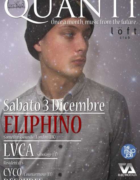 Quanti with Eliphino bei The Loft, Nord