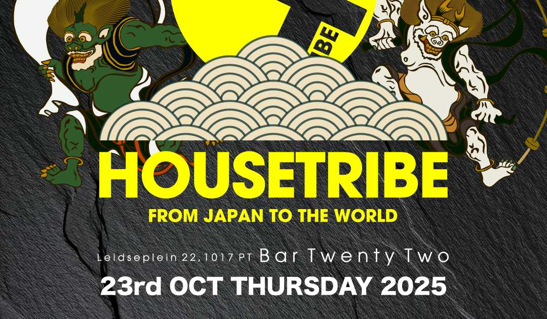 HOUSETRIBE IN ADE 2025 -From Japan To The World- at Bar Twenty Two, アムステルダム