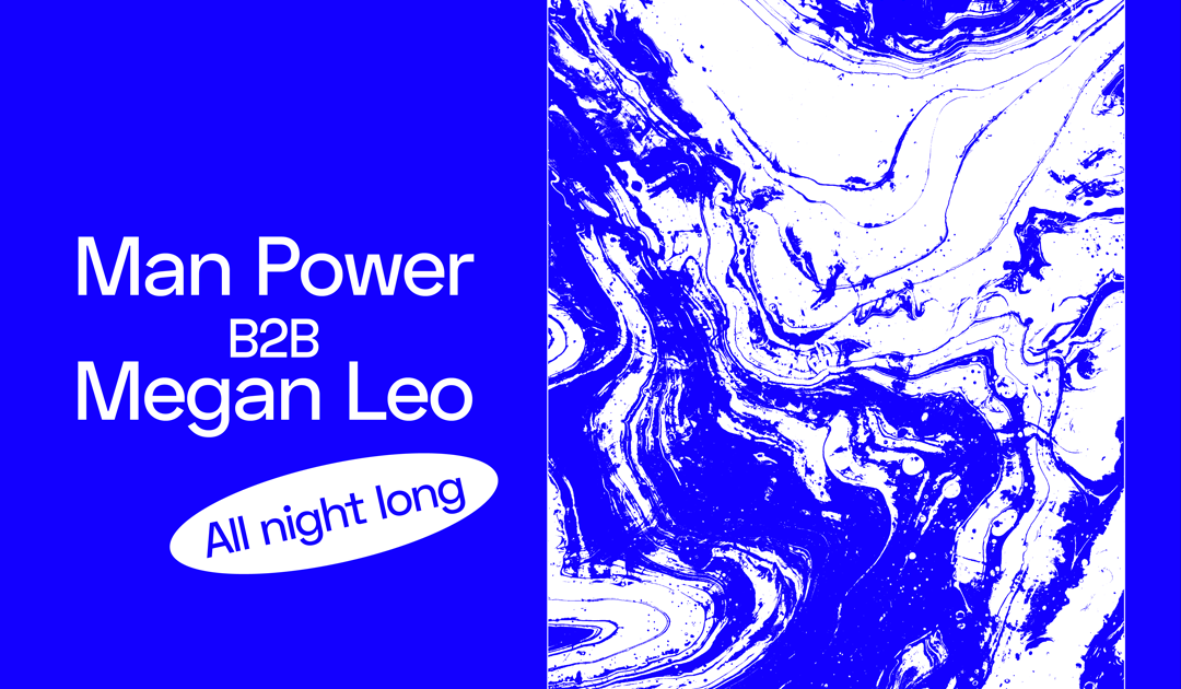 Swirl 004: Man Power b2b Megan Leo (all night long) at The Social, London