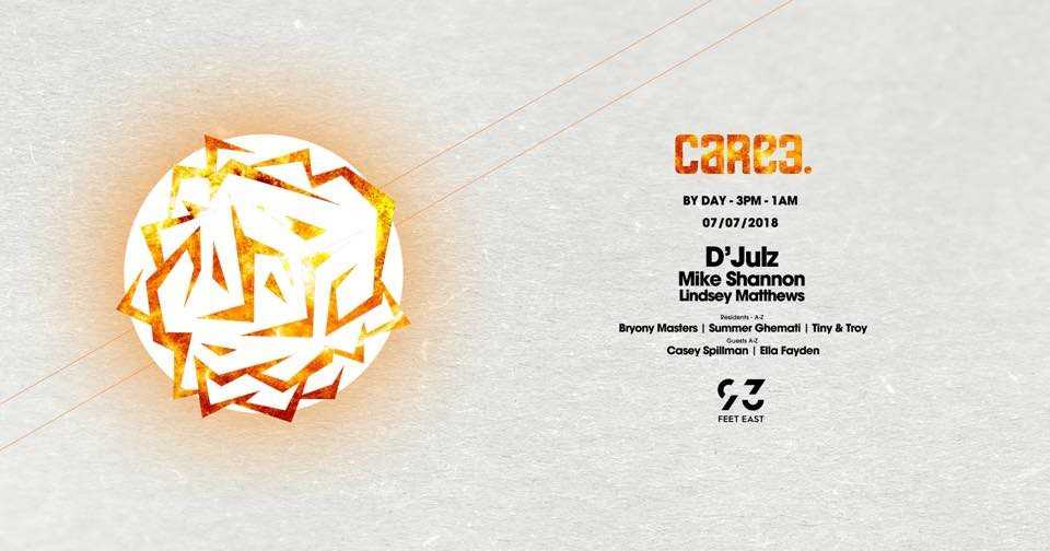 Care3: Part 1 by day with D'Julz and Mike Shannon at 93 Feet East, London