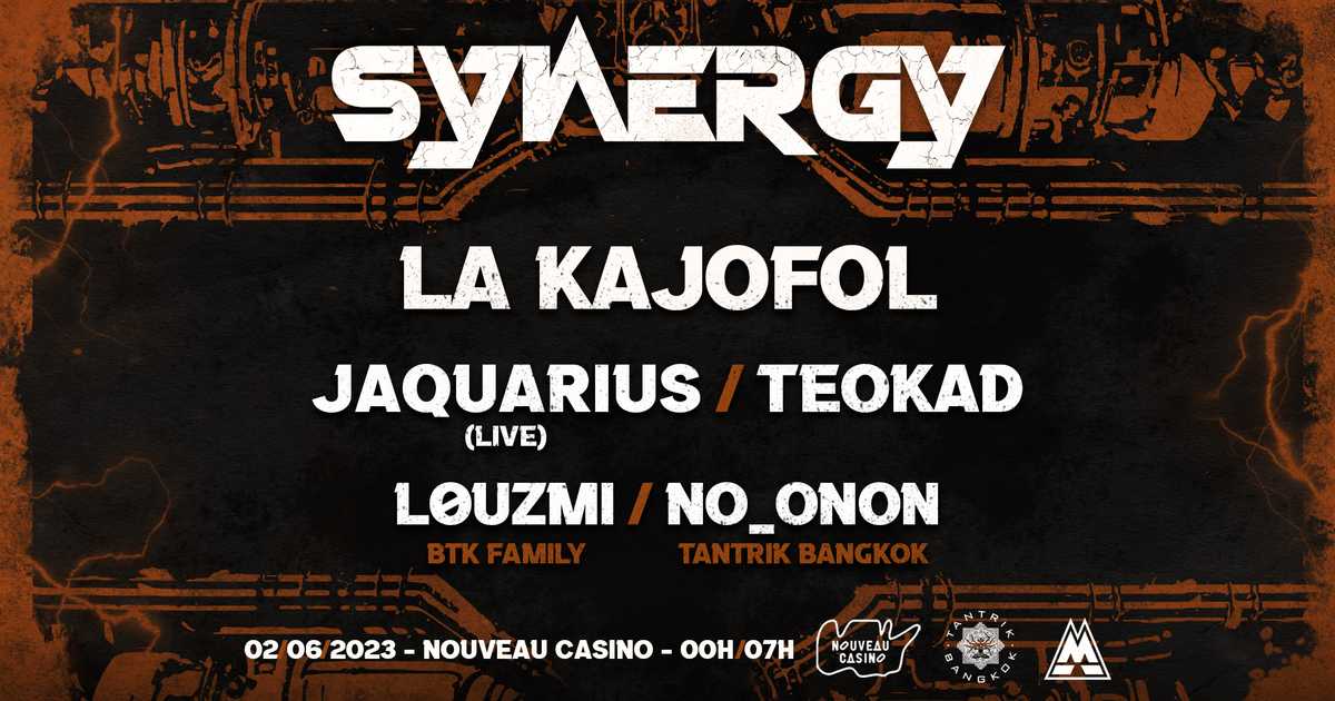 SYNERGY with 𝔏𝔞 𝔎𝔞𝔧𝔬𝔣𝔬𝔩 JAQUARIUS TEOKAD & MORE at Nouveau Casino, Paris