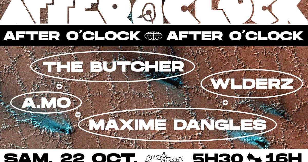 After O'Clock: Maxime Dangles, A.mo, The Butcher, Wlderz at Glazart, Paris