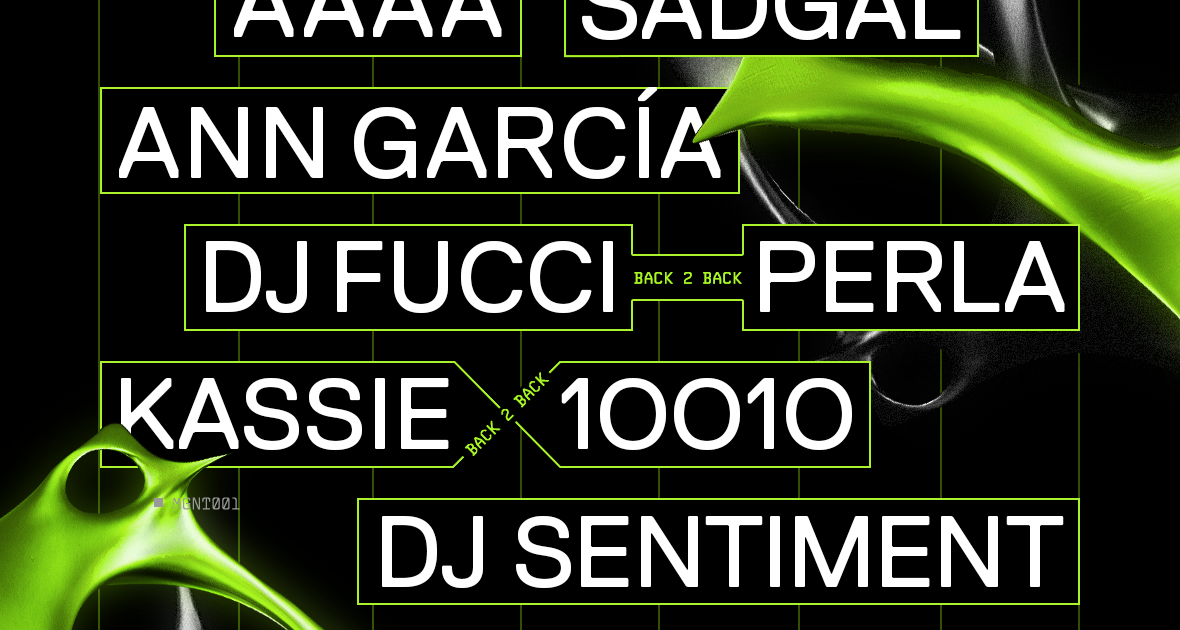 MGNT003: AAAA, Ann García, sadgal, Kassie, 1OO1O, Dj Fucci, Perla, DJ ...