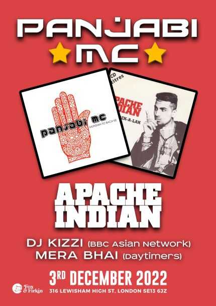 PANJABI MC, APACHE INDIAN, DJ KIZZI & Mera Bhai at The Fox and Firkin ...