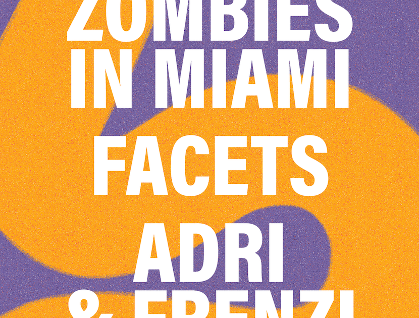 Milky Way /// Zombies In Miami - Facets - Adri & Frenzi at Folklor ...