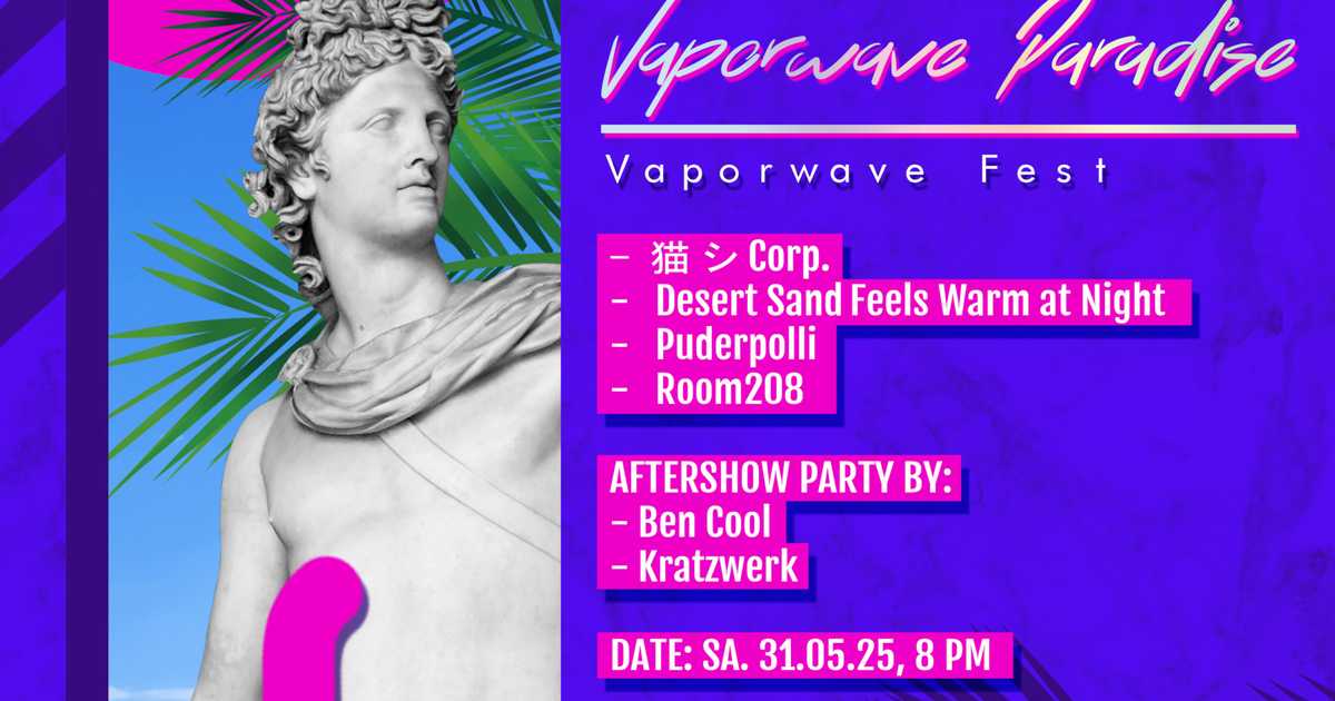 Vaporwave Paradise - Vaporwave Fest Cologne at Blue Shell, Cologne