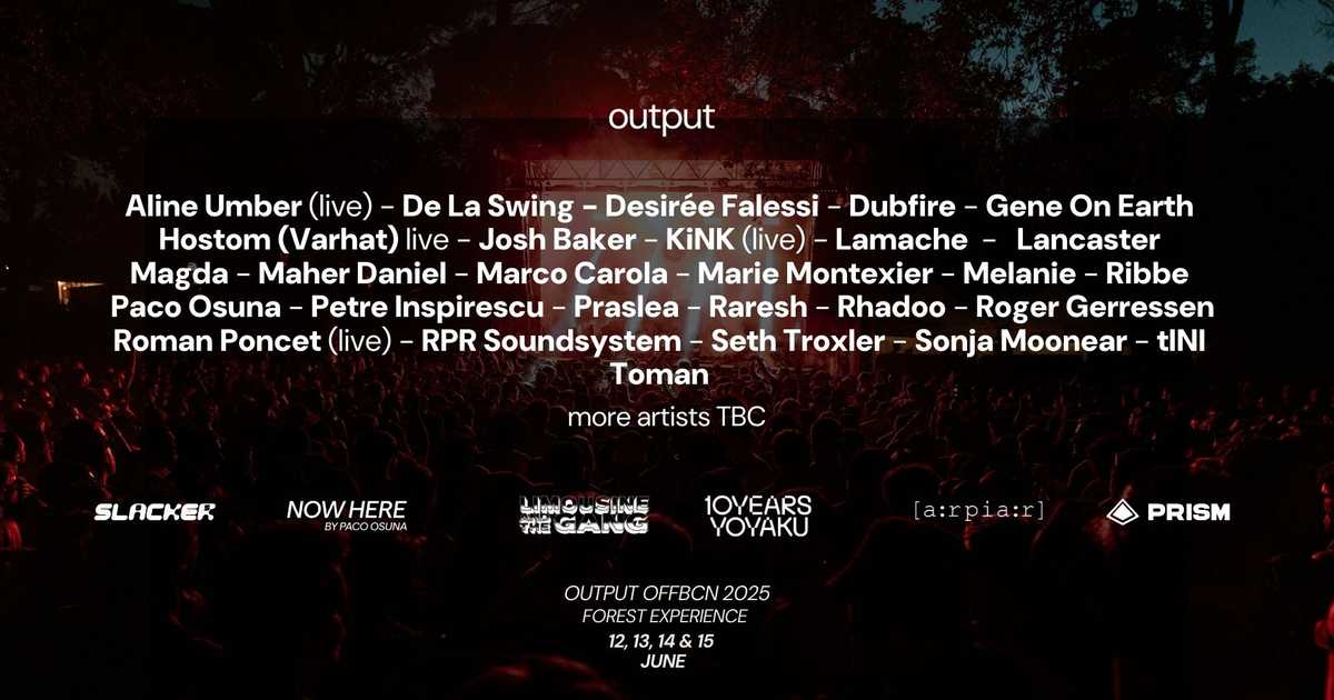 Output Festival - Off Bcn Forest Experience 2025 at Bosc Tancat ...