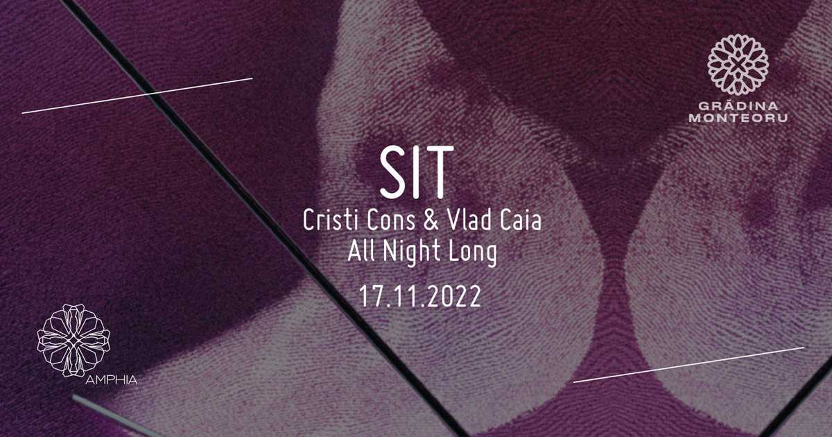 SIT - all night in the Palace at Grădina Monteoru, Bucharest