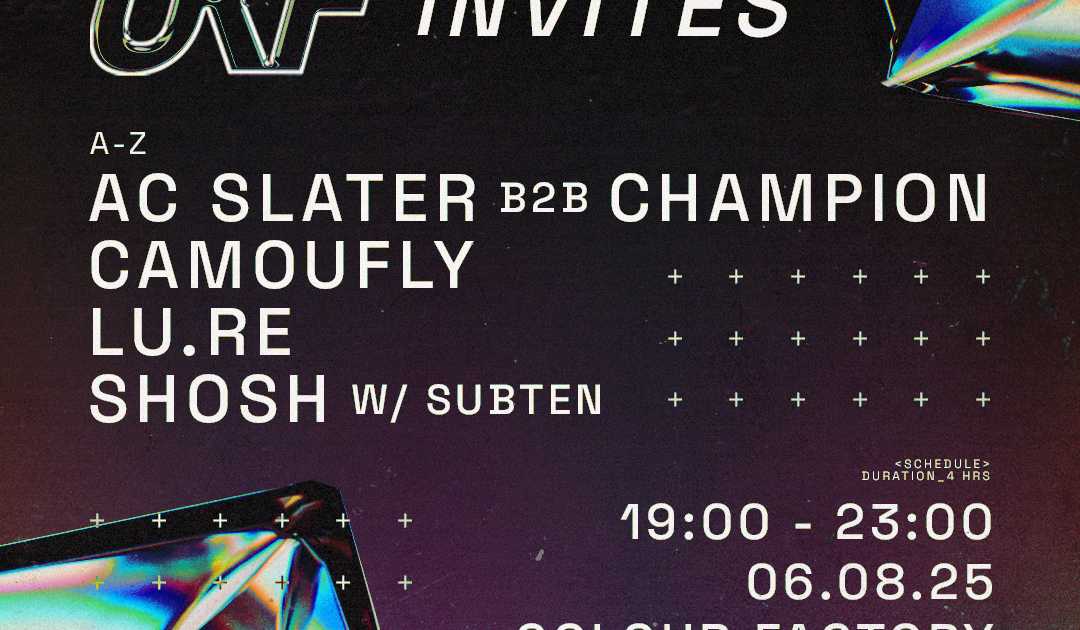 UKF Invites: AC Slater B2B Champion / camoufly / Lu.Re / SHOSH / Subten ...