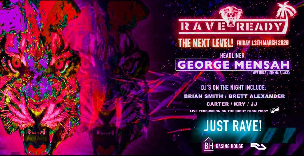 Rave Ready ( The Next Level! ) at Basing House, London