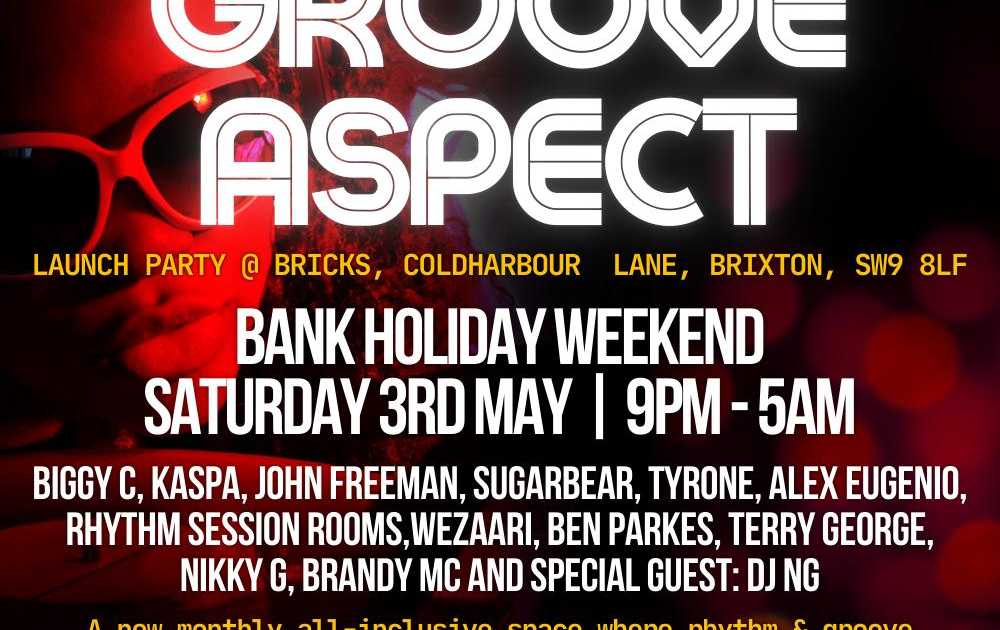 Groove Aspect at Bricks, London